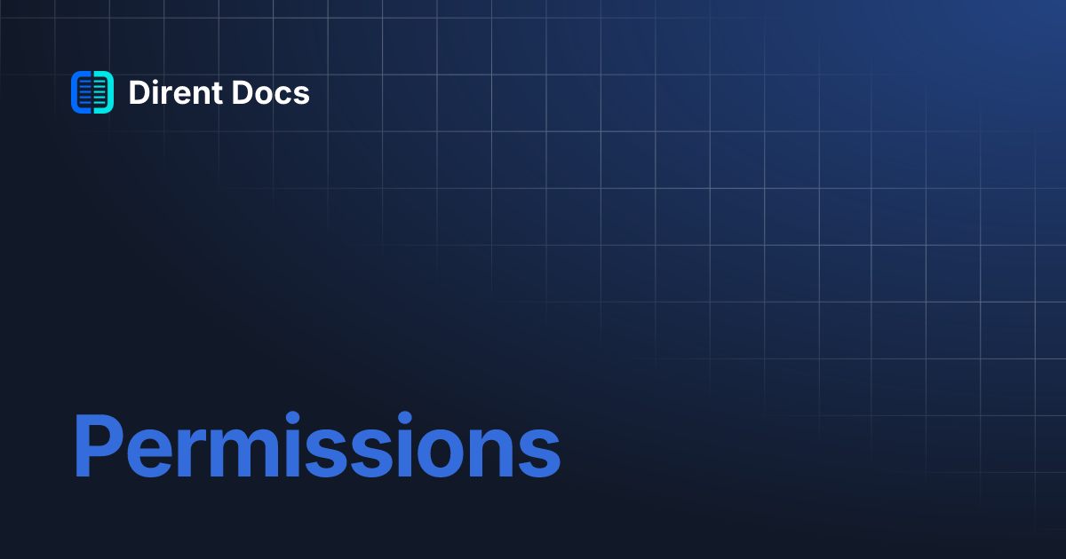 Permissions | Dirent Docs
